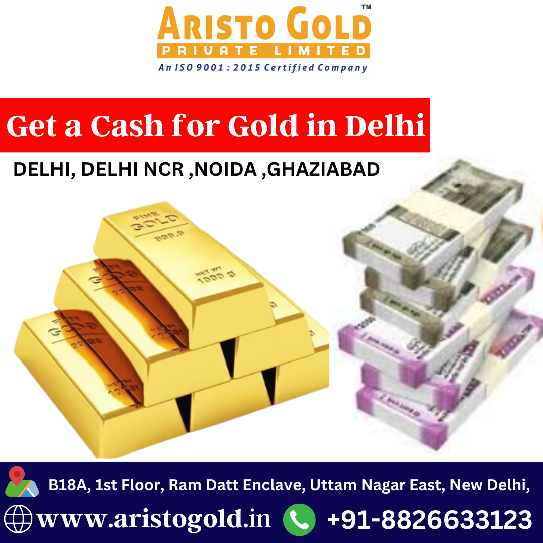 Get a Cash for Gold in Delhi | DELHI,DELHI NCR,NOIDA,GHAZIABAD
